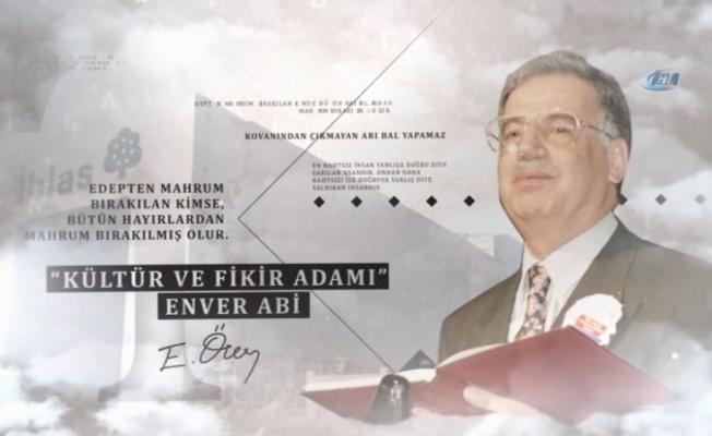 Sevenleri “Enver Ağabey”i anlattı - Dosya Haber